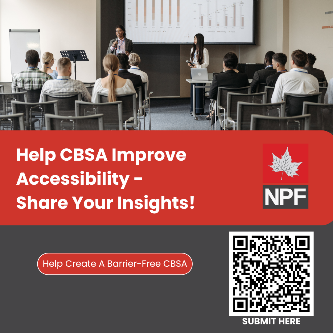 Help CBSA Improve Accessibility – Share Your Insights - National ...